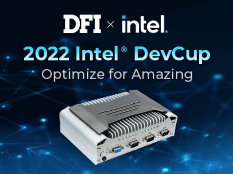 DFI Responds to the "2022 Intel® DevCup": Accelerating the ...