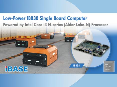 Low-Power IB838 Single Board Computer Powered by Intel Core i3 N-series (Alder Lake-N) Processor ...