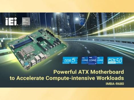 IEI Launches Powerful ATX Motherboard to Accelerate Compute-intensive ...